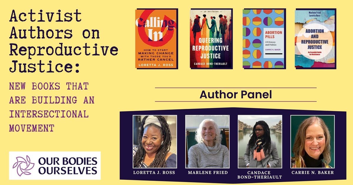 Activist Authors on Reproductive Justice: New Books that are Building ...